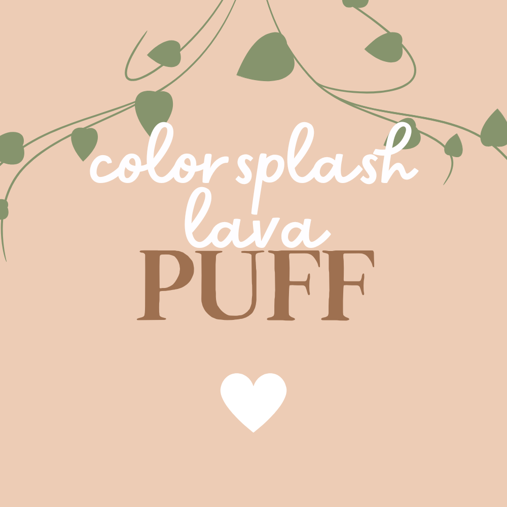 ColorSplash Lava Puff – Creative Design & Supply LLC